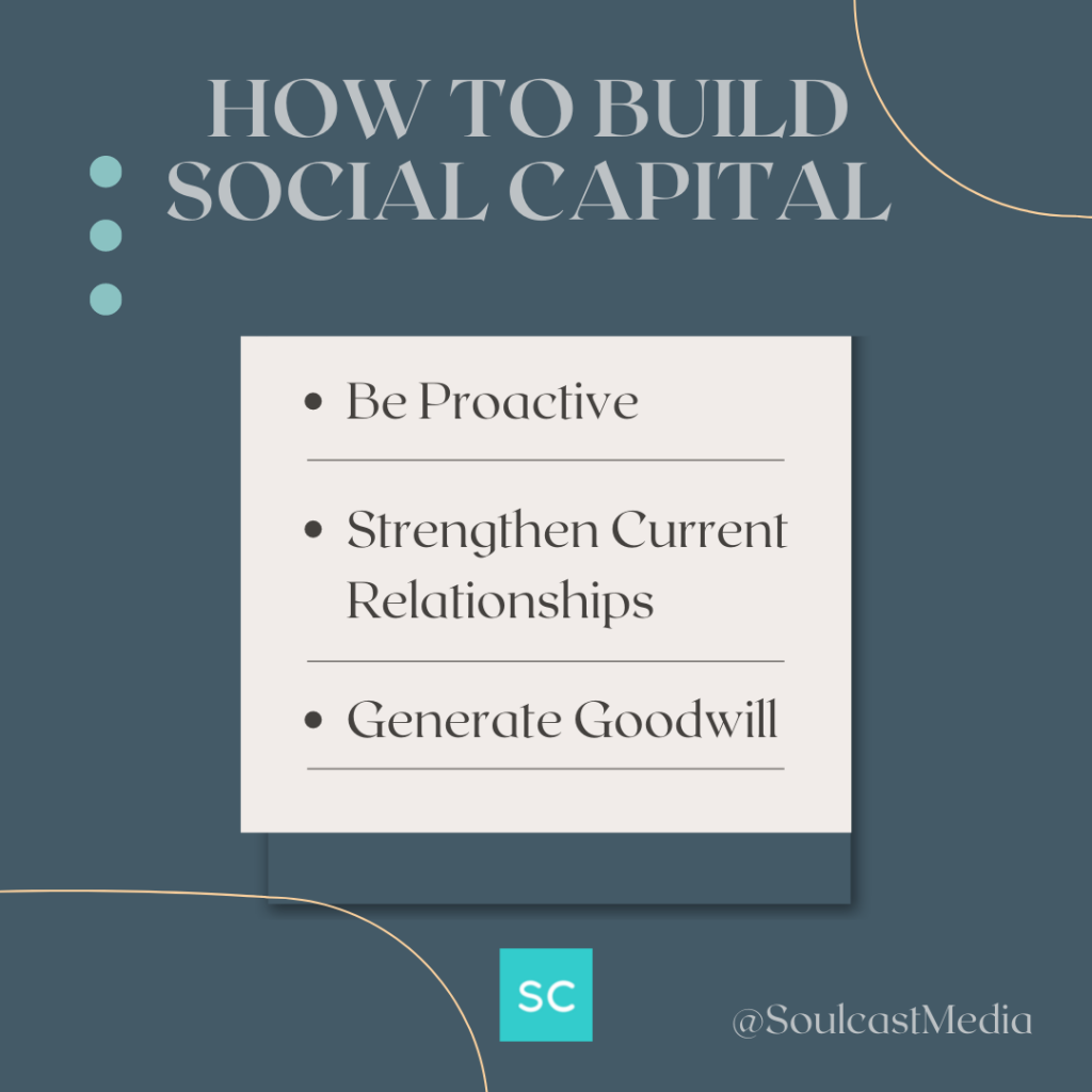 How To Build Social Capital - Soulcast Media