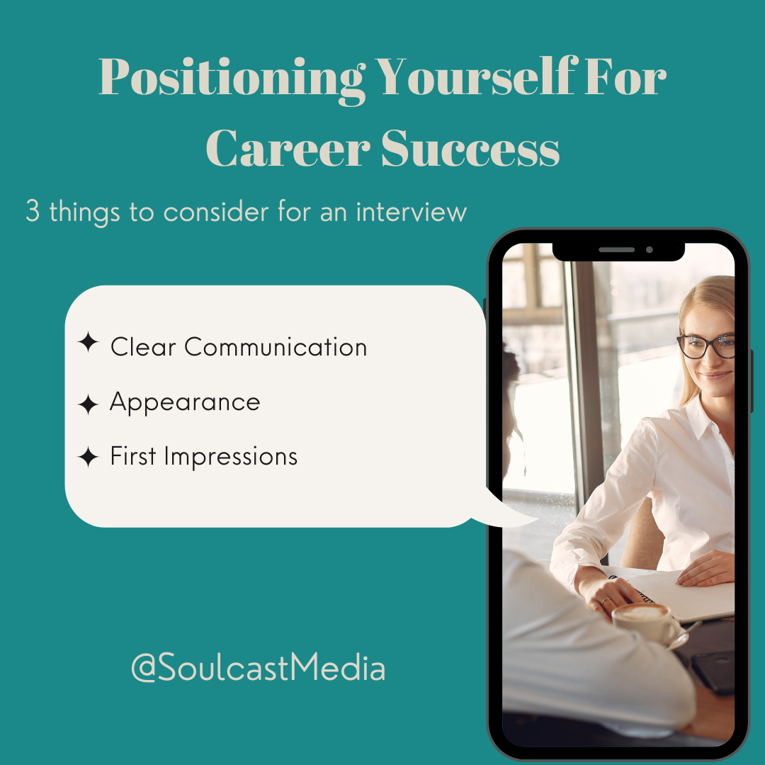 Positioning Yourself For Career Success - Soulcast Media