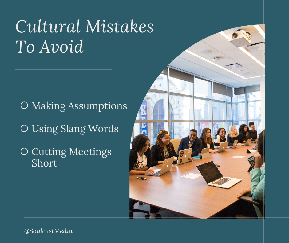 Cultural Mistakes To Avoid - Soulcast Media